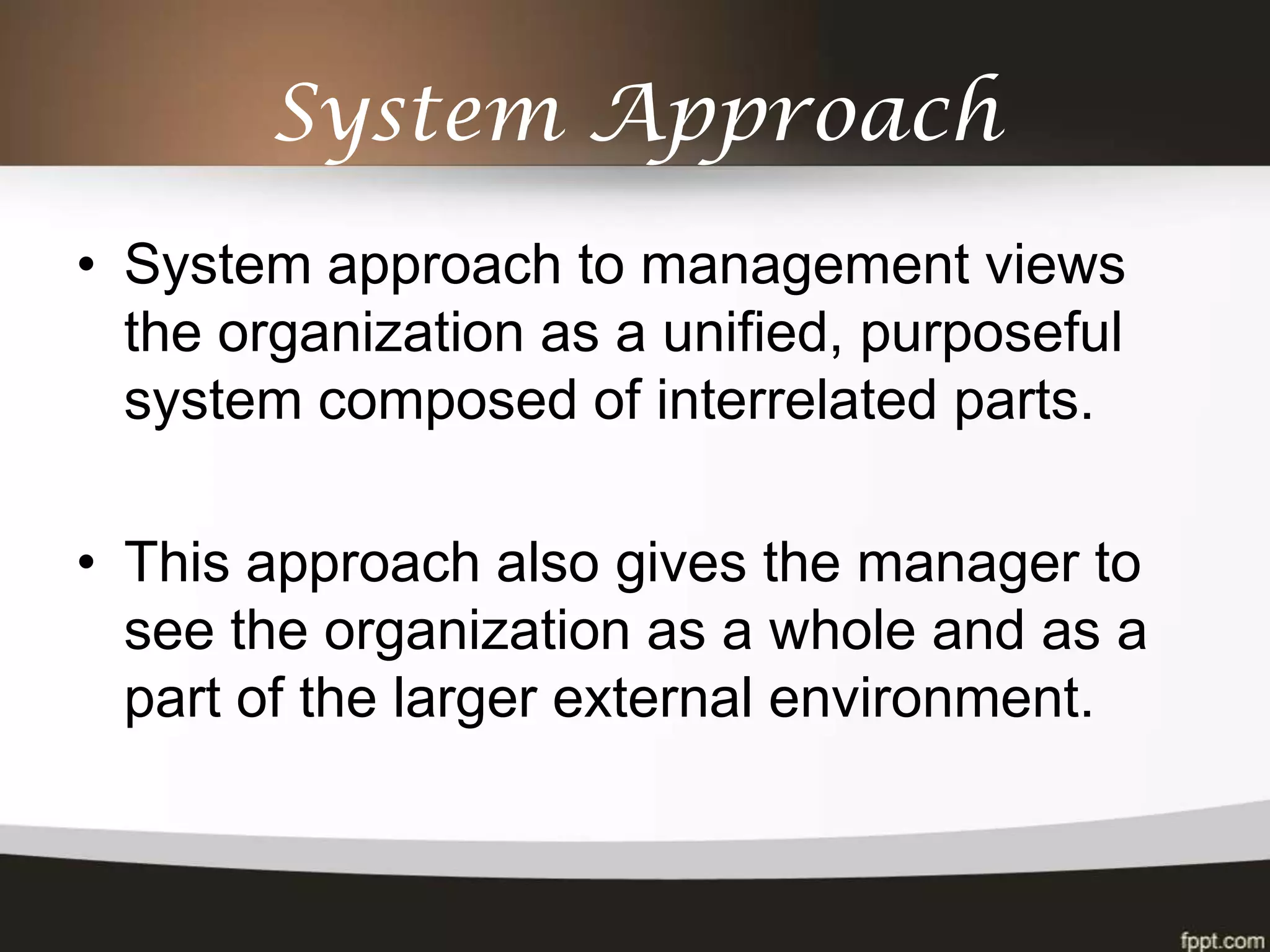 System approach to management | PPTX