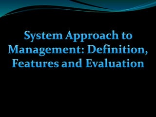 Approaches of Management(Principles of Management) | PPTX