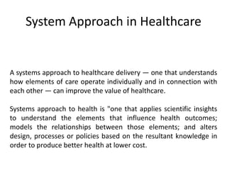 System Approach in Healthcare Management | PPTX