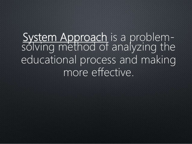 System approach to educational planning | PPTX