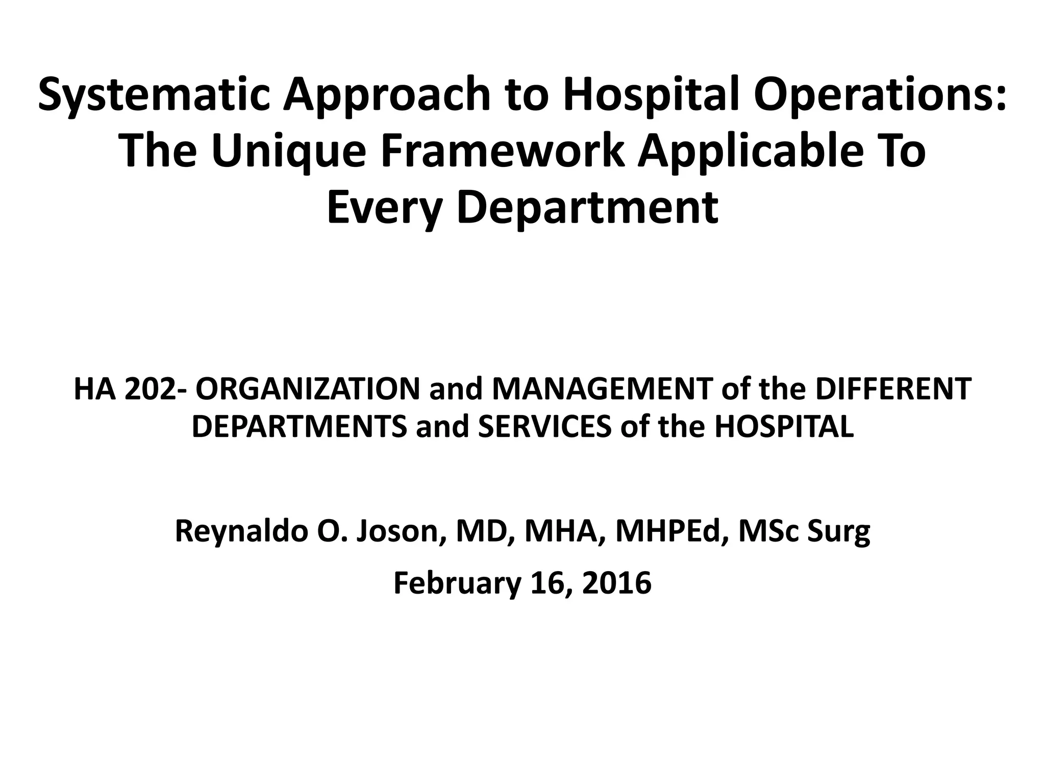 Systematic Approach to Hospital Operations: The Unique Framework ...