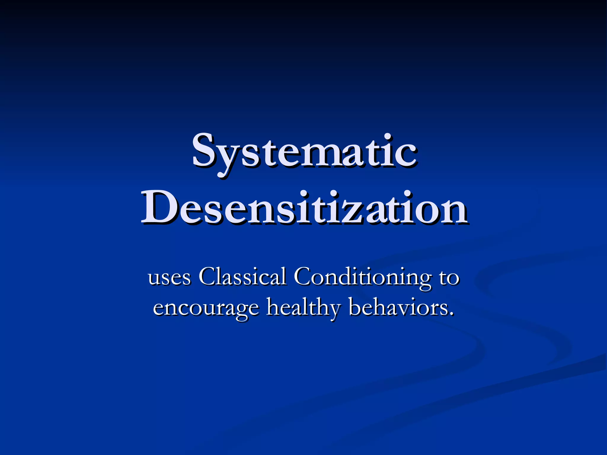 Systematic Desensitization | PPT