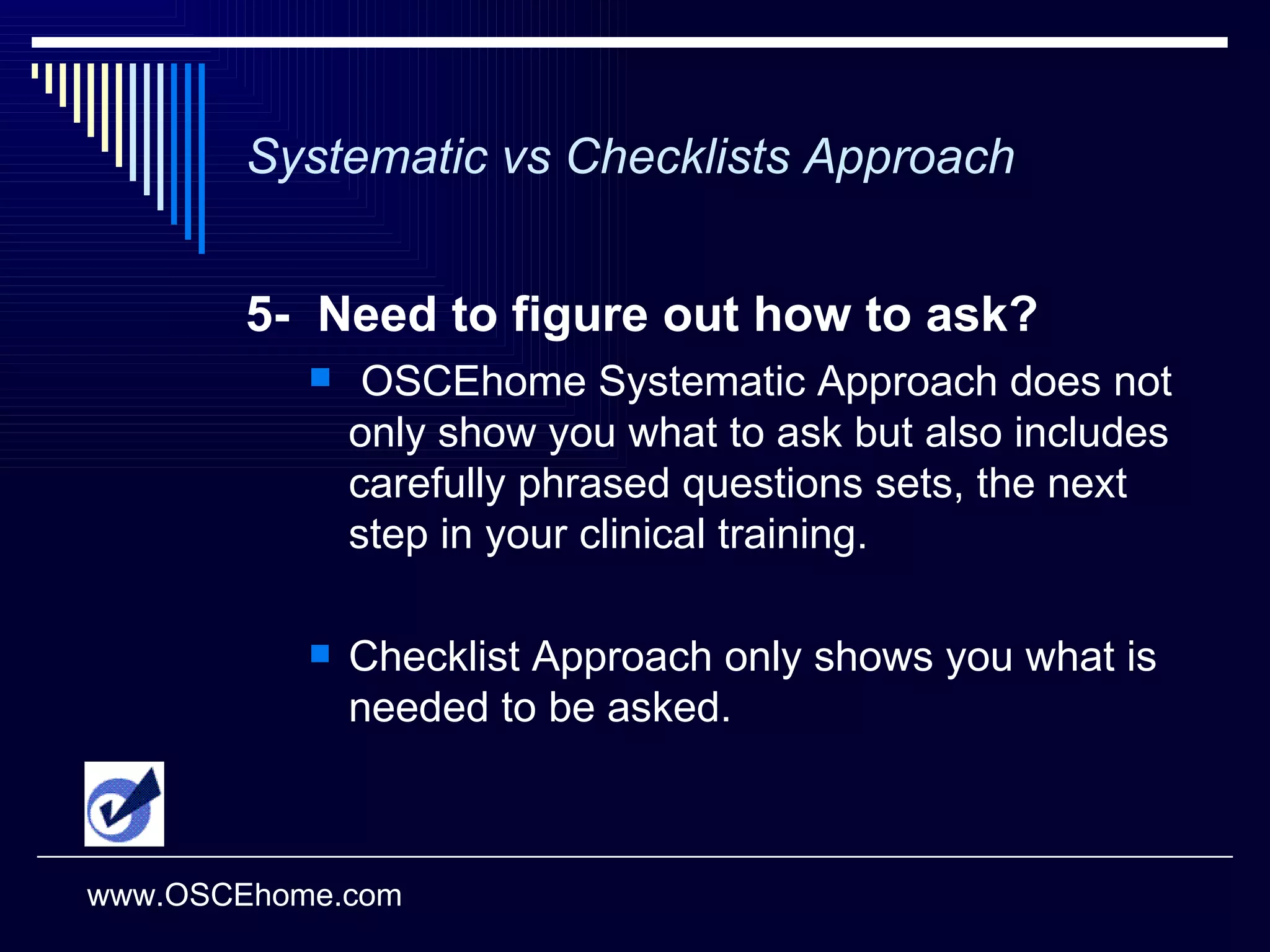 OSCEhome Systematic Approach Vs Checklists | PPT