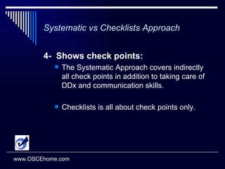 OSCEhome Systematic Approach Vs Checklists | PPT