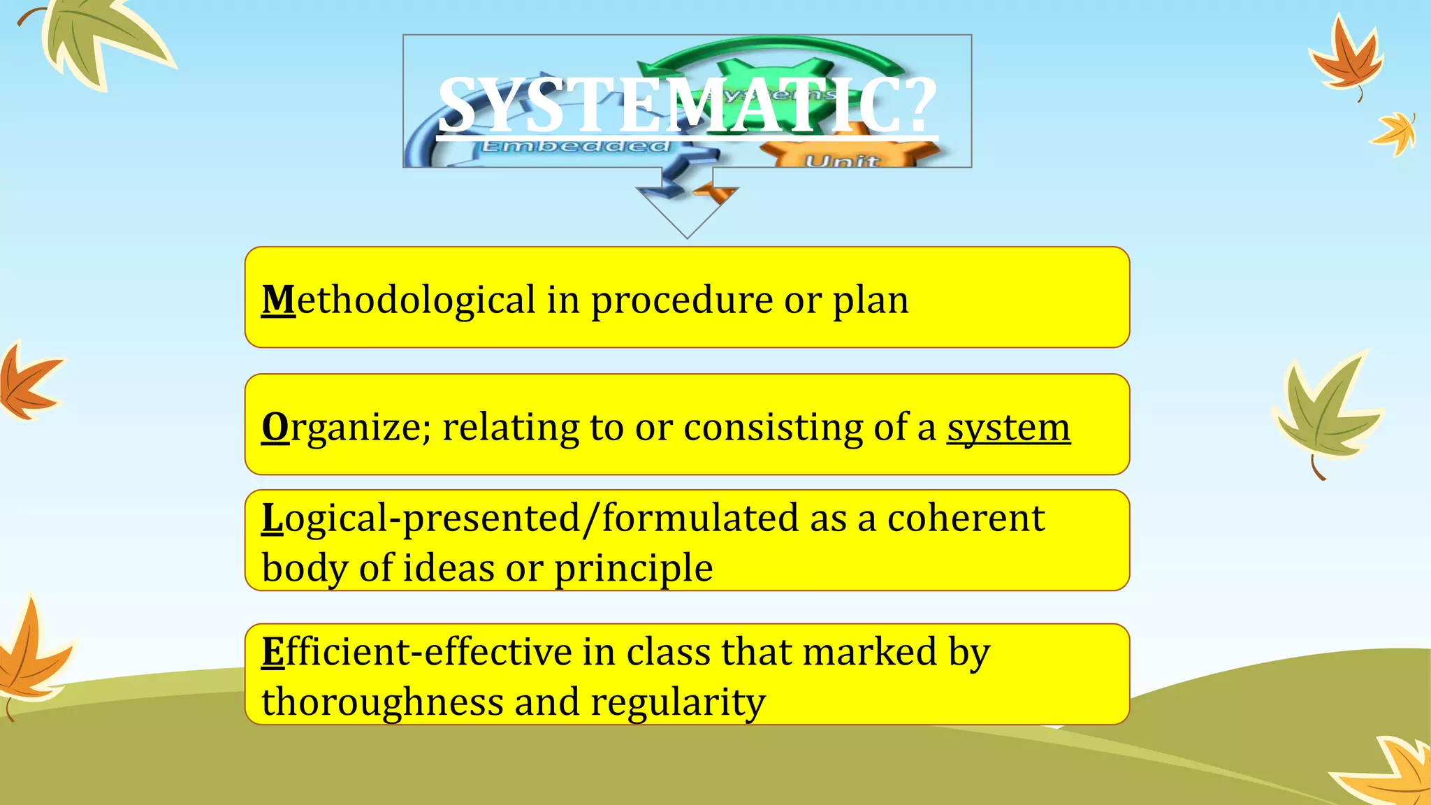 Systematic approach to education | PPTX