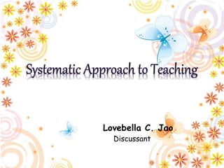 Systematic approach to teaching | PPTX