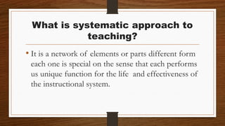 _A_ Systematic_Approach_To_Teaching .ppt