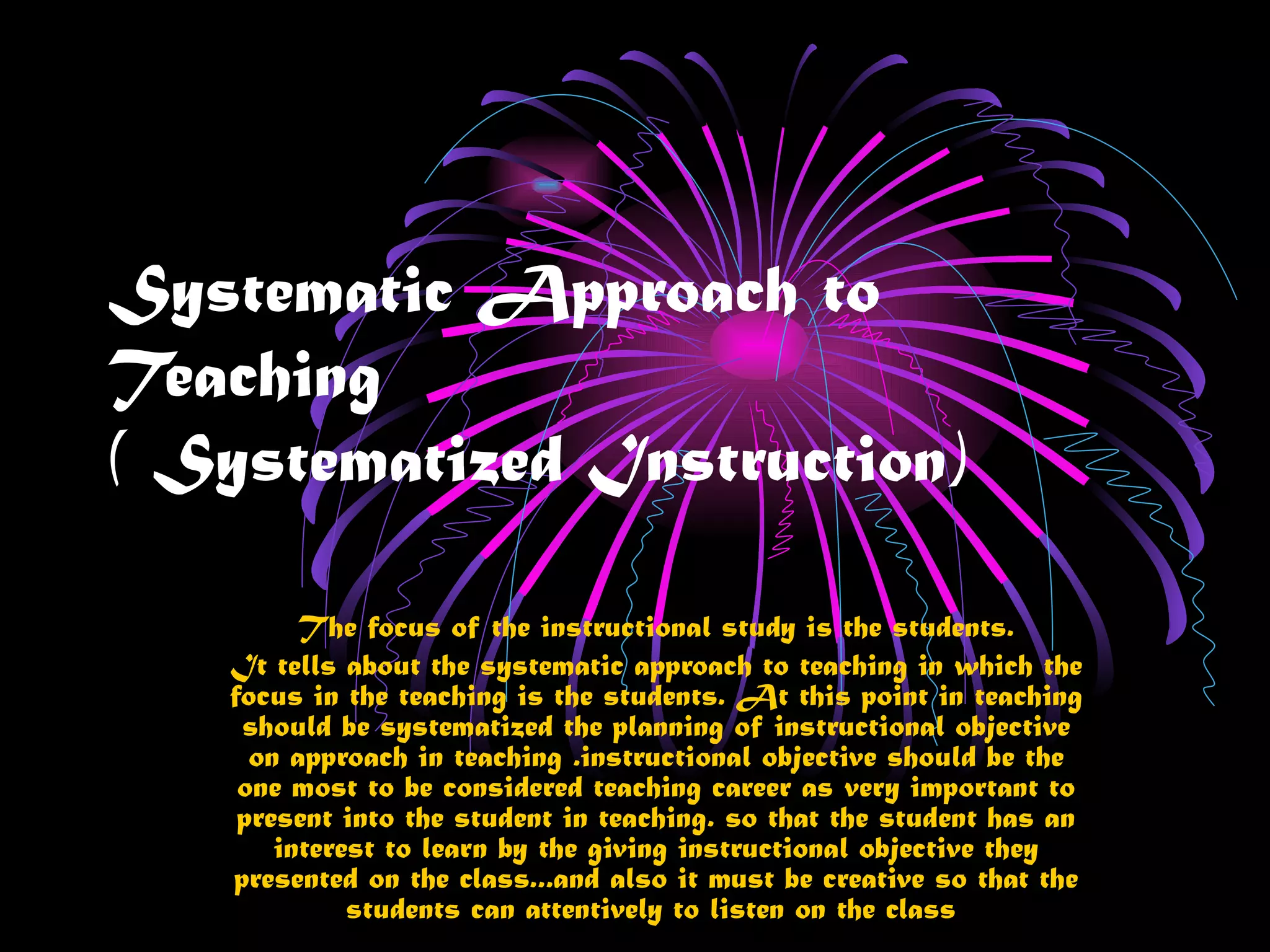 Systematic approach to teaching powerpoint | PPT