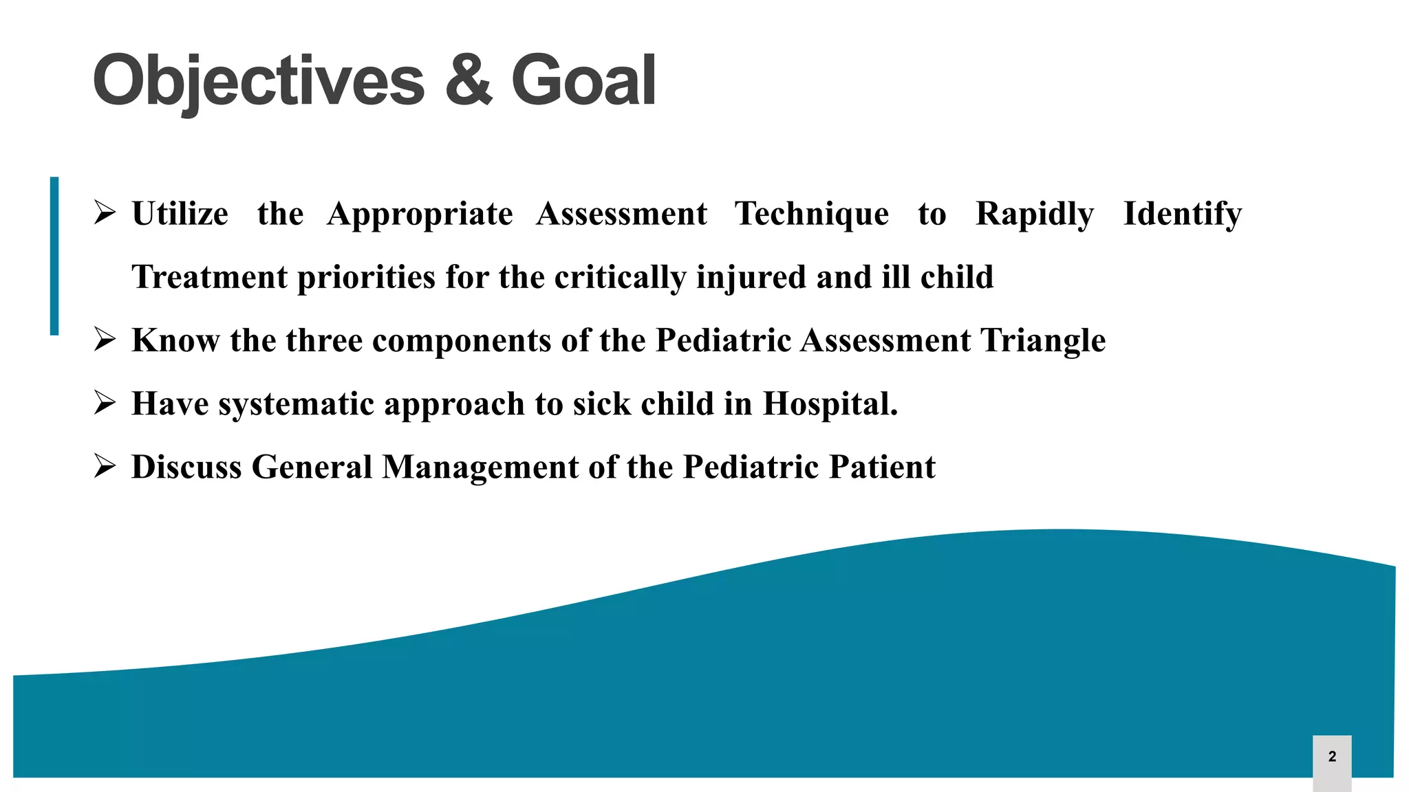 Systematic approach to the seriously ill or injured child | PPTX