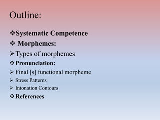 Systematic Competence of English Language | PPTX