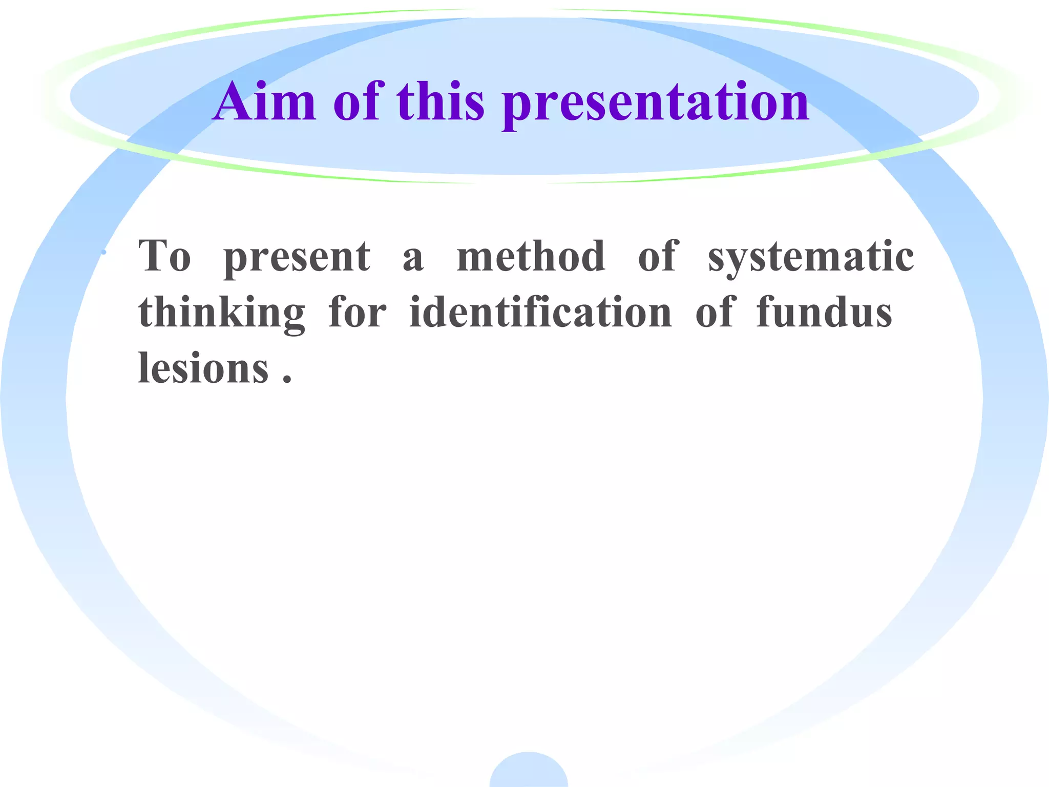 Systematic fundus examination | PPT