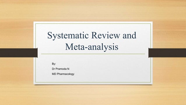 Systematic Review and Meta analysis.pptx | Pharmaceutical Industry ...