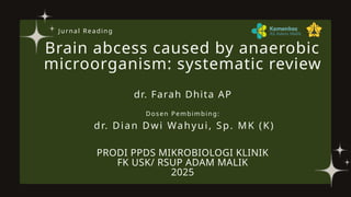 Systematic Review Brain abcess caused Anaerobic Bacteria.pptx