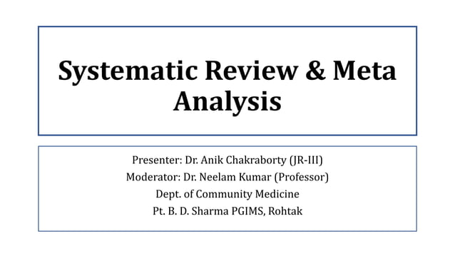Systematic Review & Meta Analysis.pptx | Educational Assessment | Education