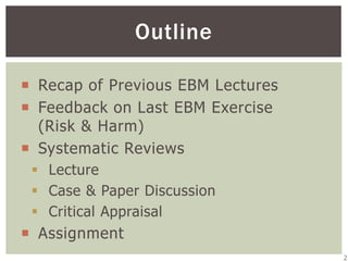 Evidence-Based Medicine: Systematic Reviews | PDF