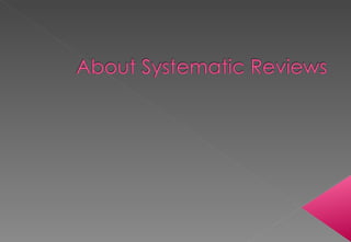 Overview of Evidence Based Medicine and Systematic Review Methodology | PPT