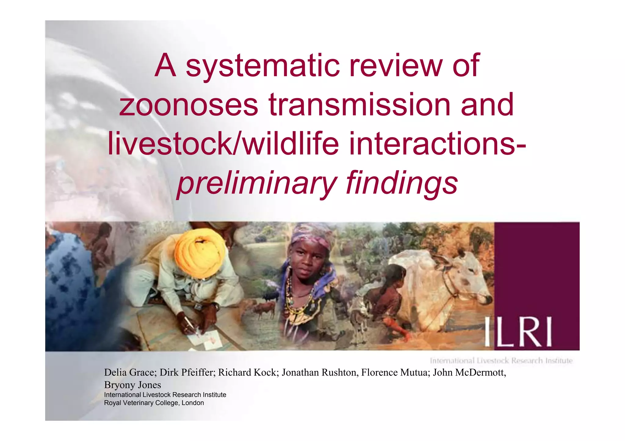 A systematic review of zoonoses transmission and livestock/wildlife ...