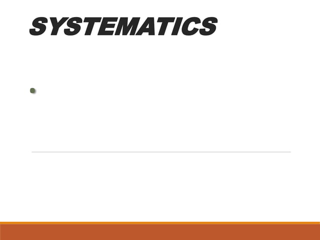 Systematics | PPT