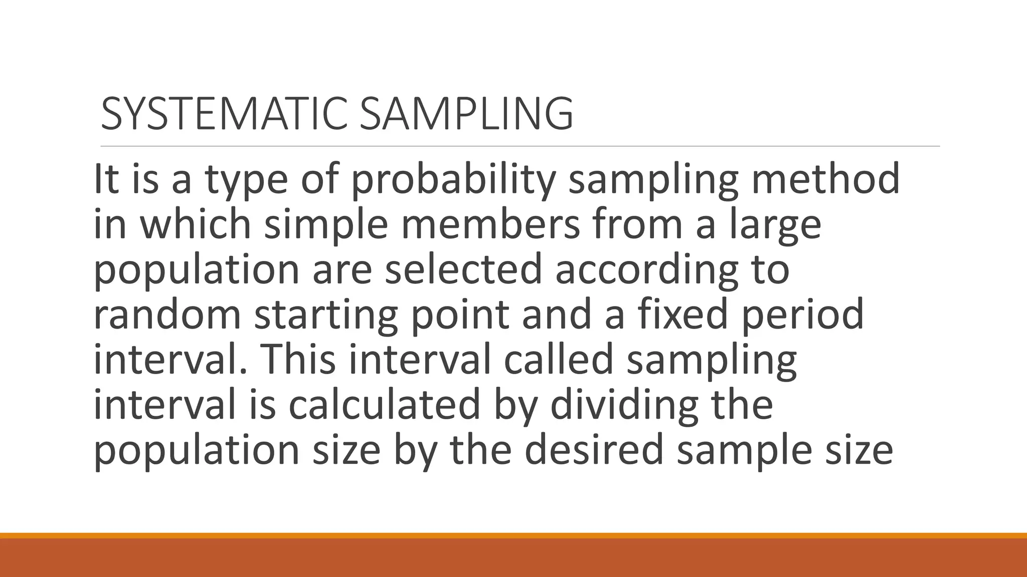 Systematic sampling in probability sampling | PPTX | Science