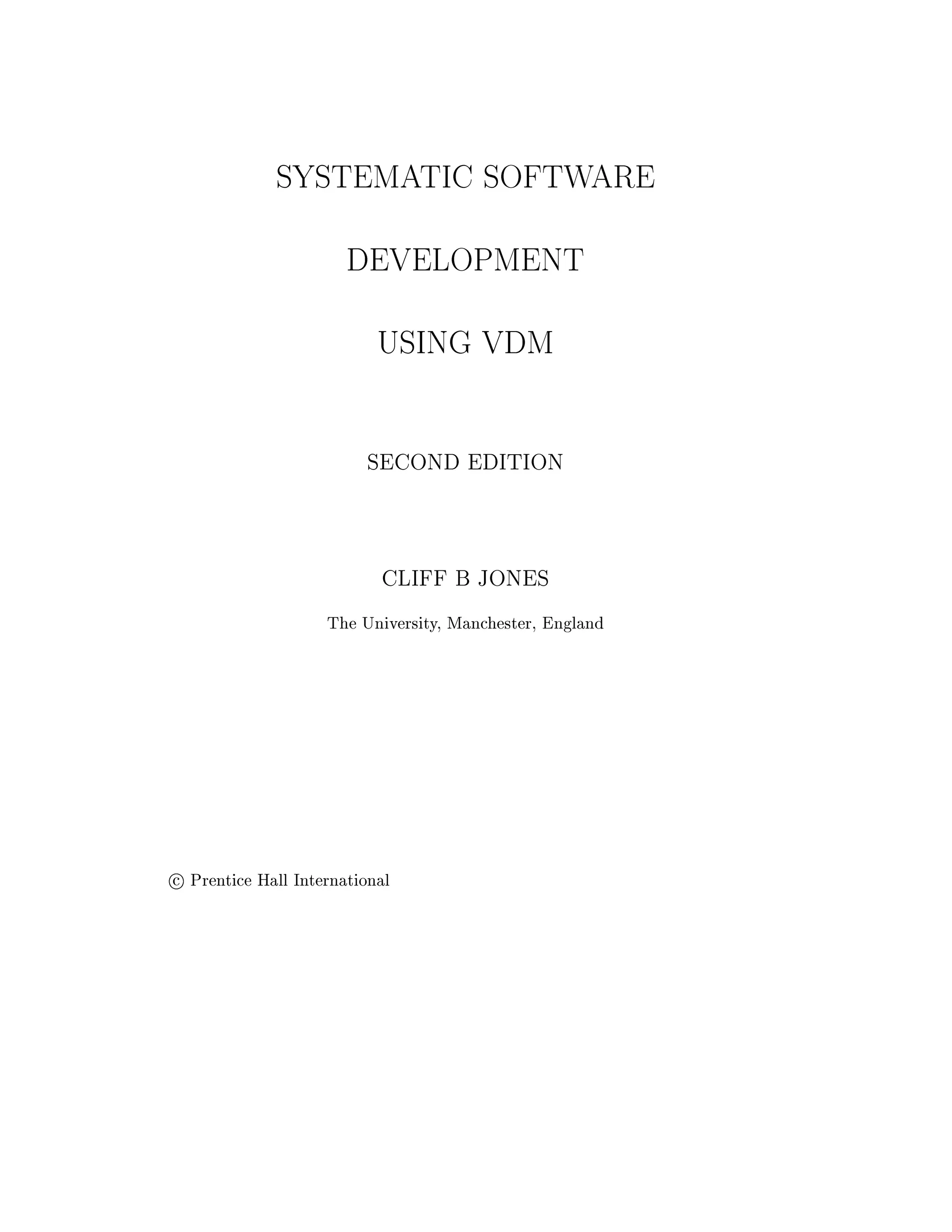 Systematic software development using vdm by jones 2nd edition | PDF