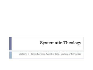 Systematic Theology lecture 1a.pptbznzjzkzjzbzj | PPT