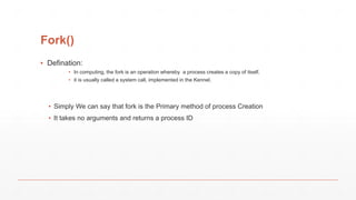 System call (Fork +Exec) | PPTX