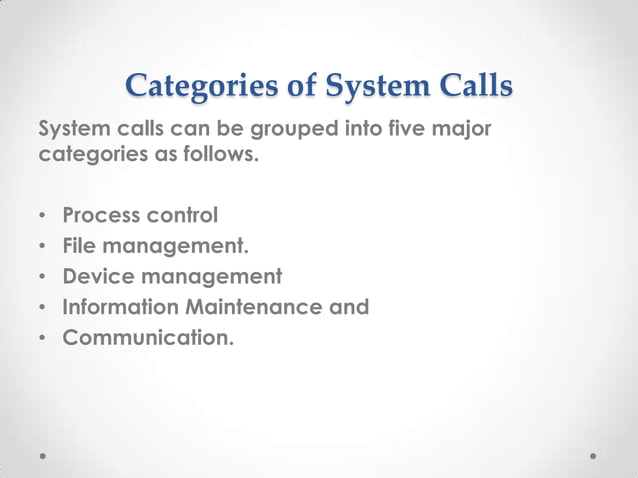 System calls | PPTX | Operating Systems | Computer Software and ...