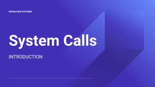 System Calls - Introduction | PPT