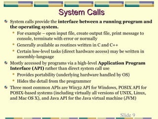 System Calls and Components of OS . ppt | PPT