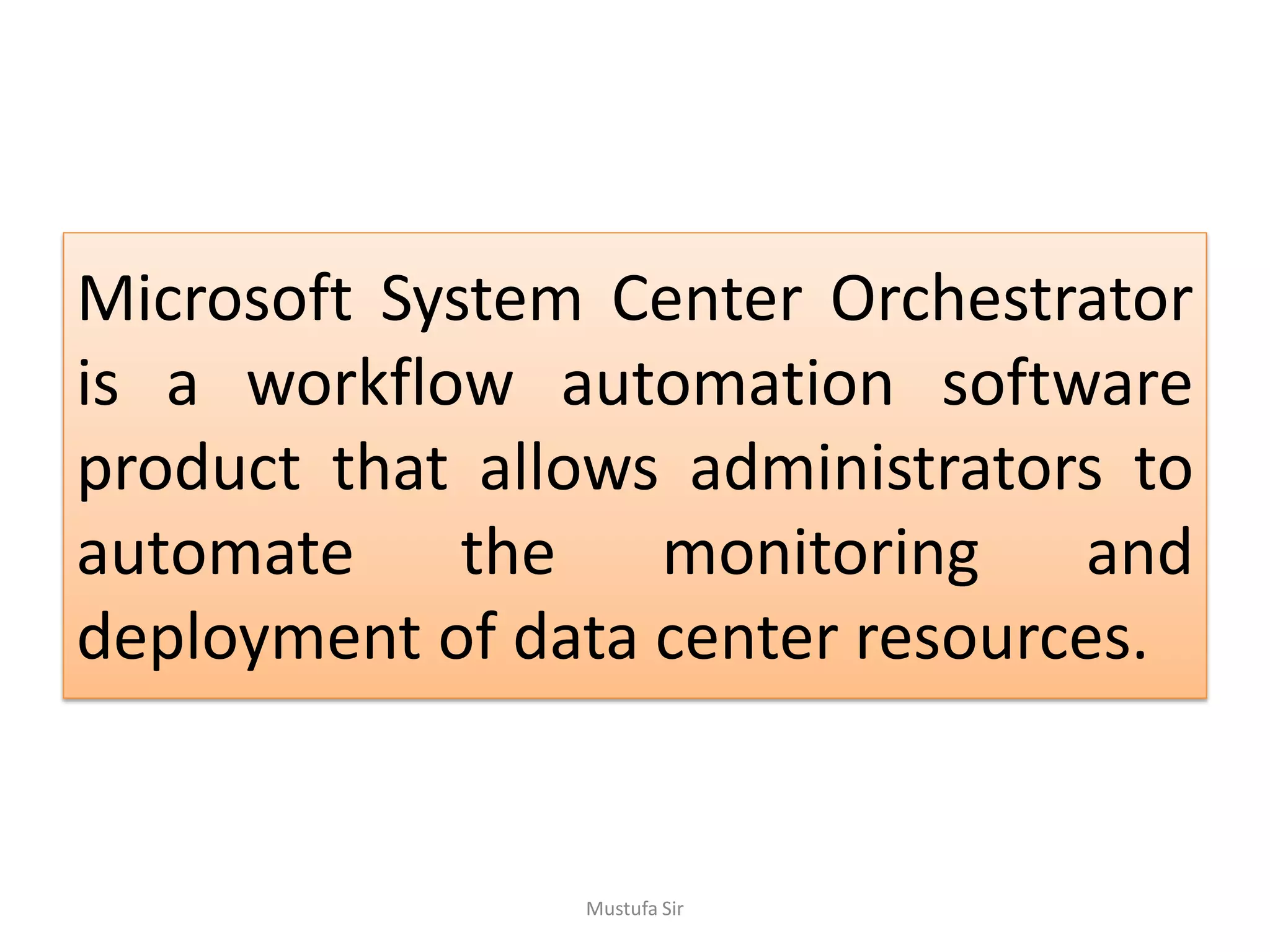 System Center Orchestrator Ppt