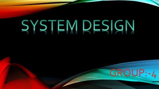System design | PPTX