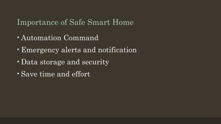 Safe Smart Home Information System Design | PPTX | Smart Home | Home ...