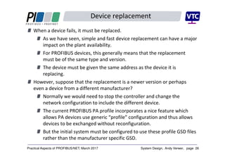 PROFIBUS and PROFINET system design for the process industry - Andy ...