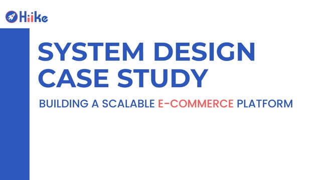 System Design Case Study: Building a Scalable E-Commerce Platform ...