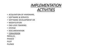 System development life cycle and Implementation of IS | PPTX