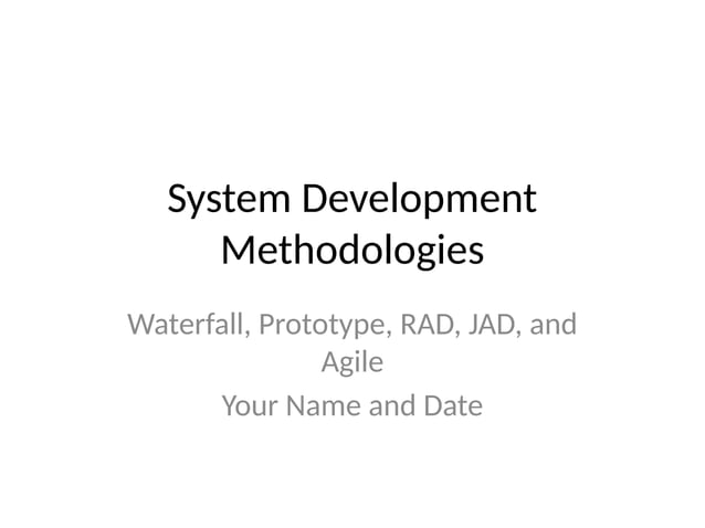 System_Development_Methodologies_Presentation.pptx