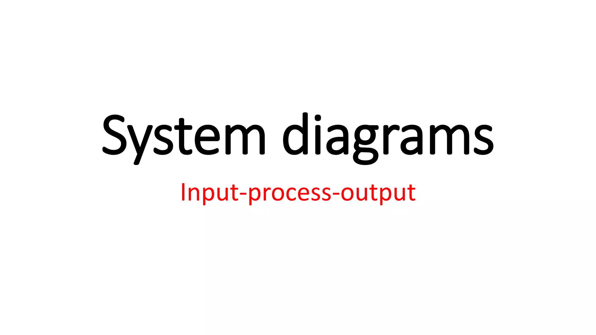 System diagrams | PPTX