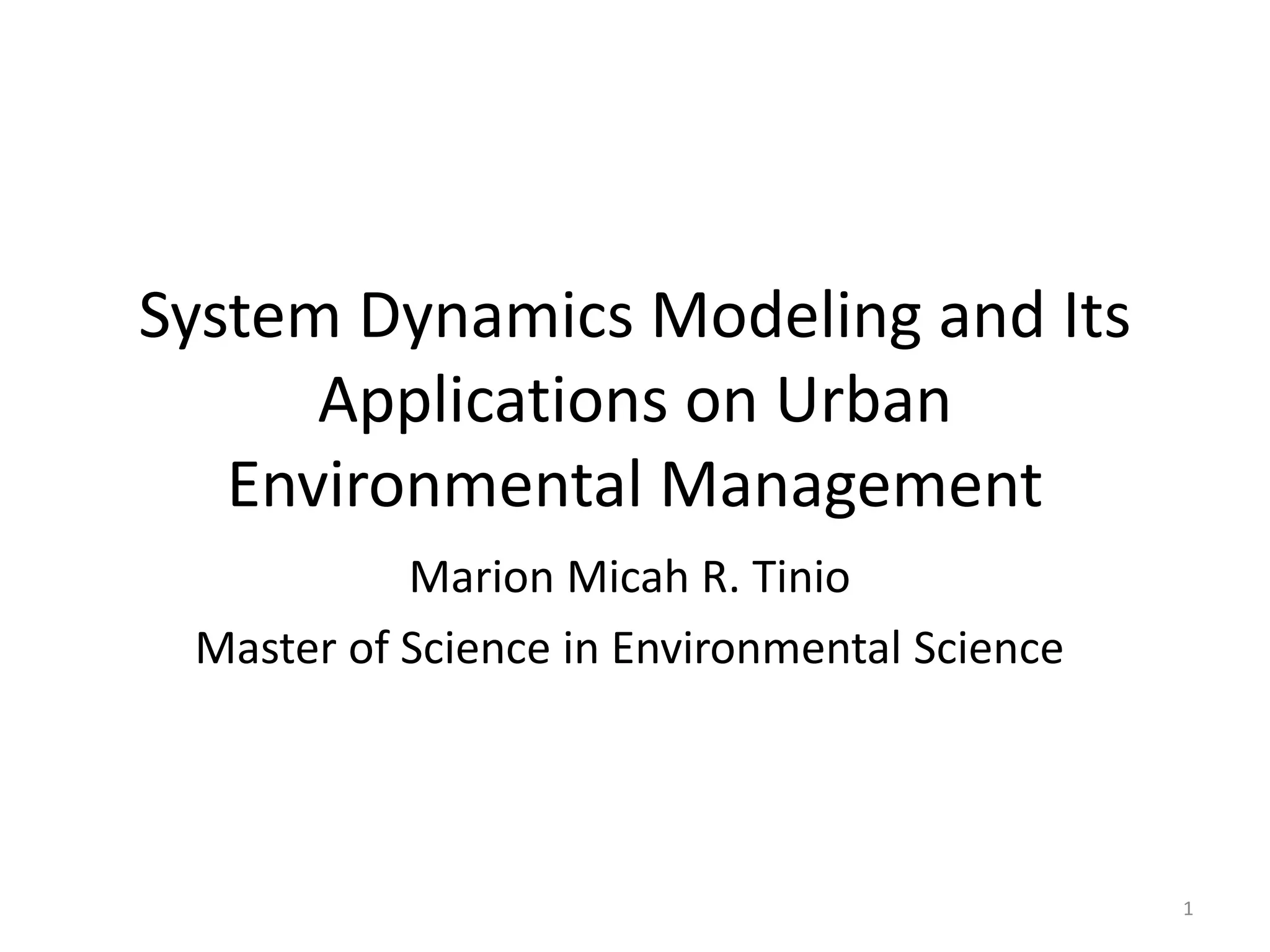 System dynamics modeling and its applications on urban environmental ...