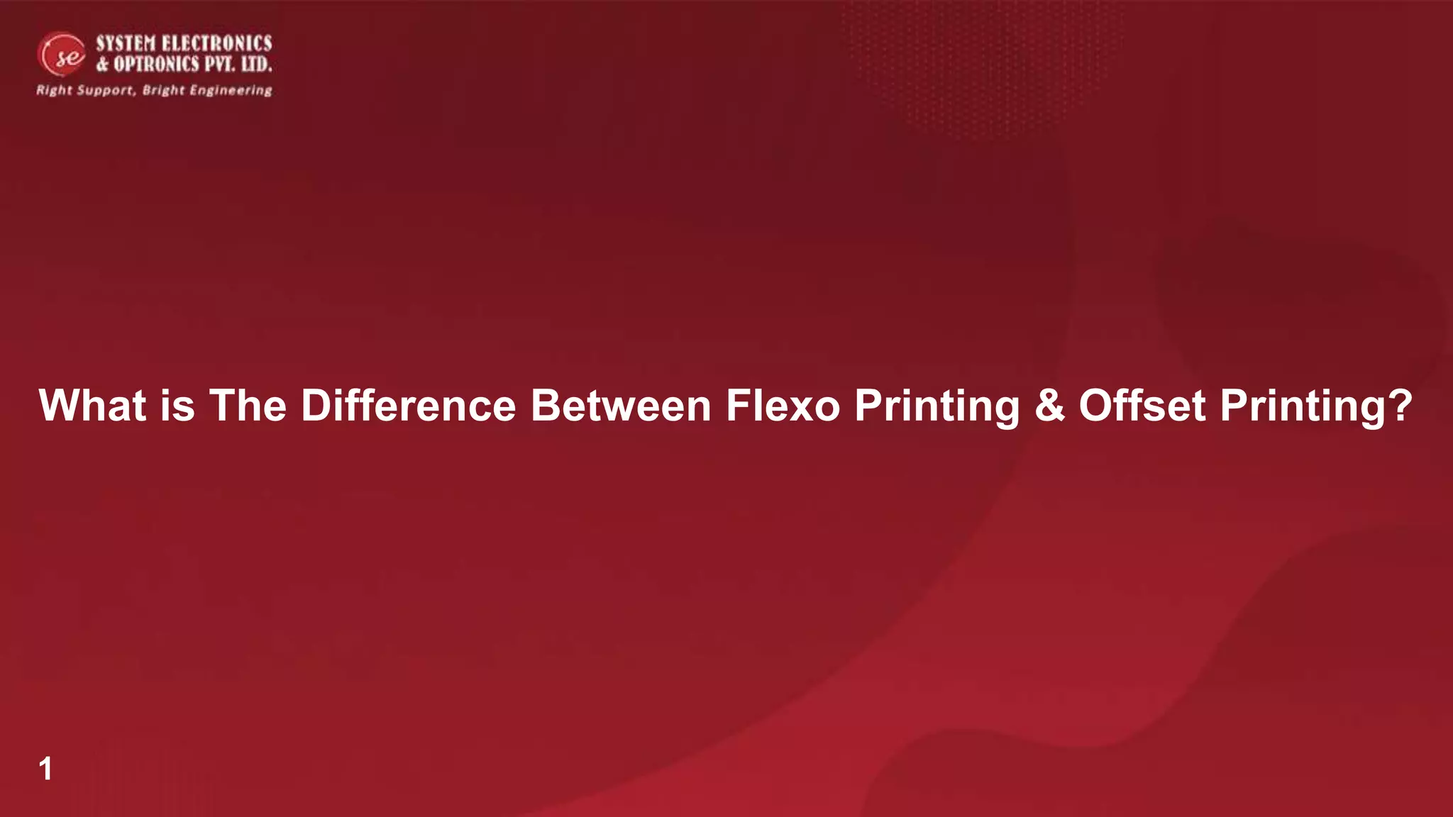 What is The Difference Between Flexo Printing & Offset Printing? | PPTX