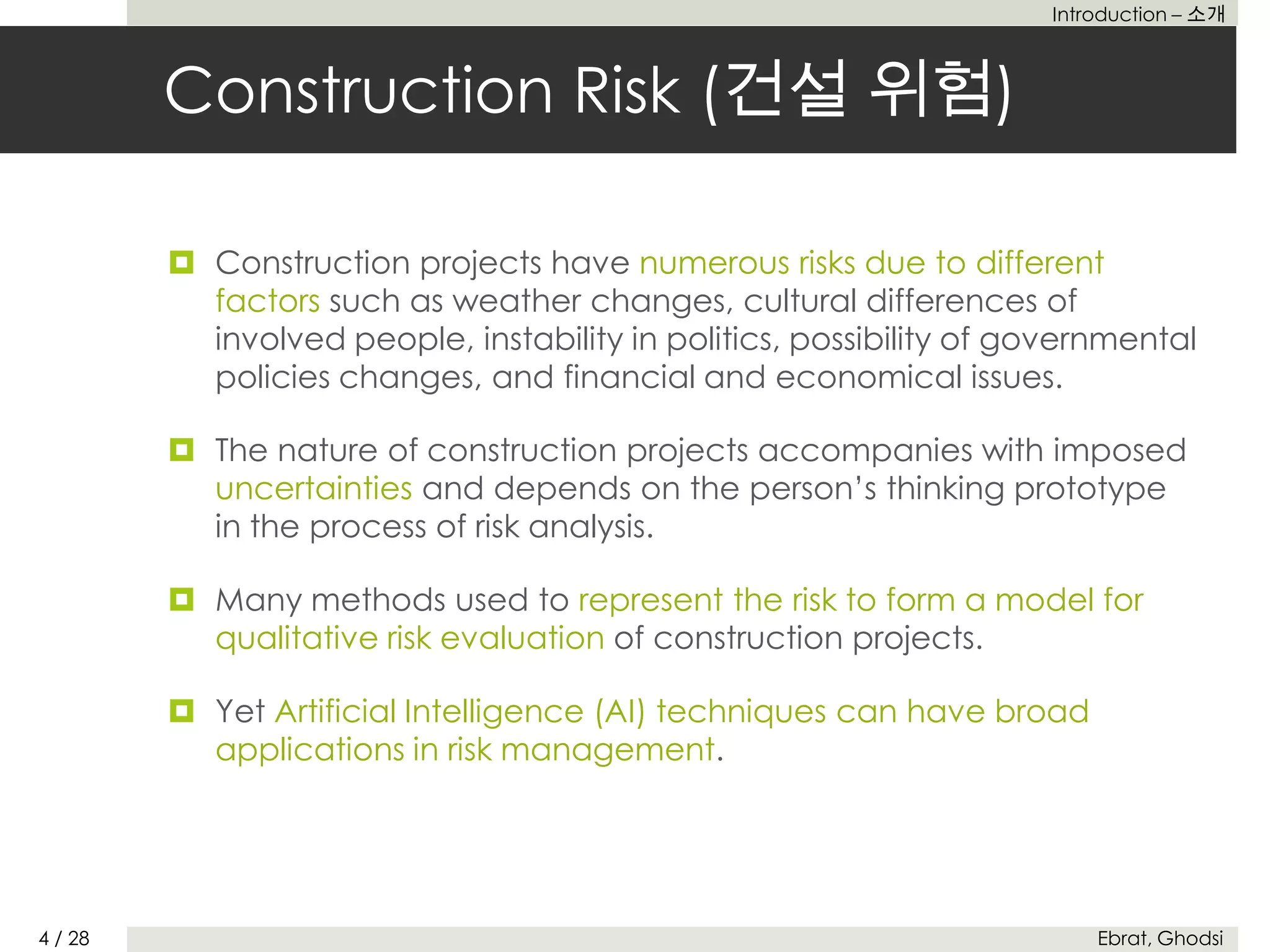 Risk Assessment Of Construction Projects Using Network Based Adaptive