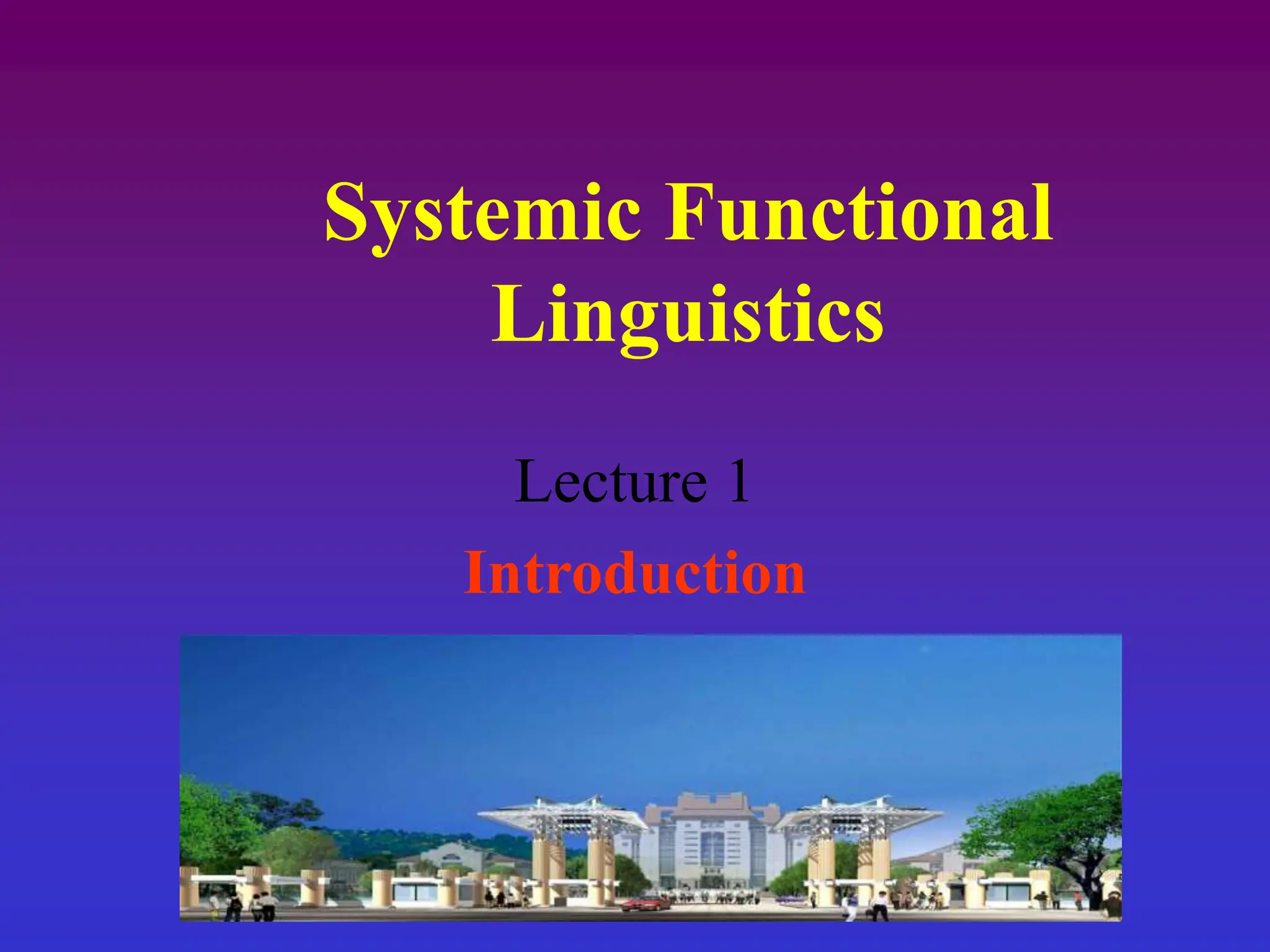 Systemic Functional Grammar theory Halliday.ppt