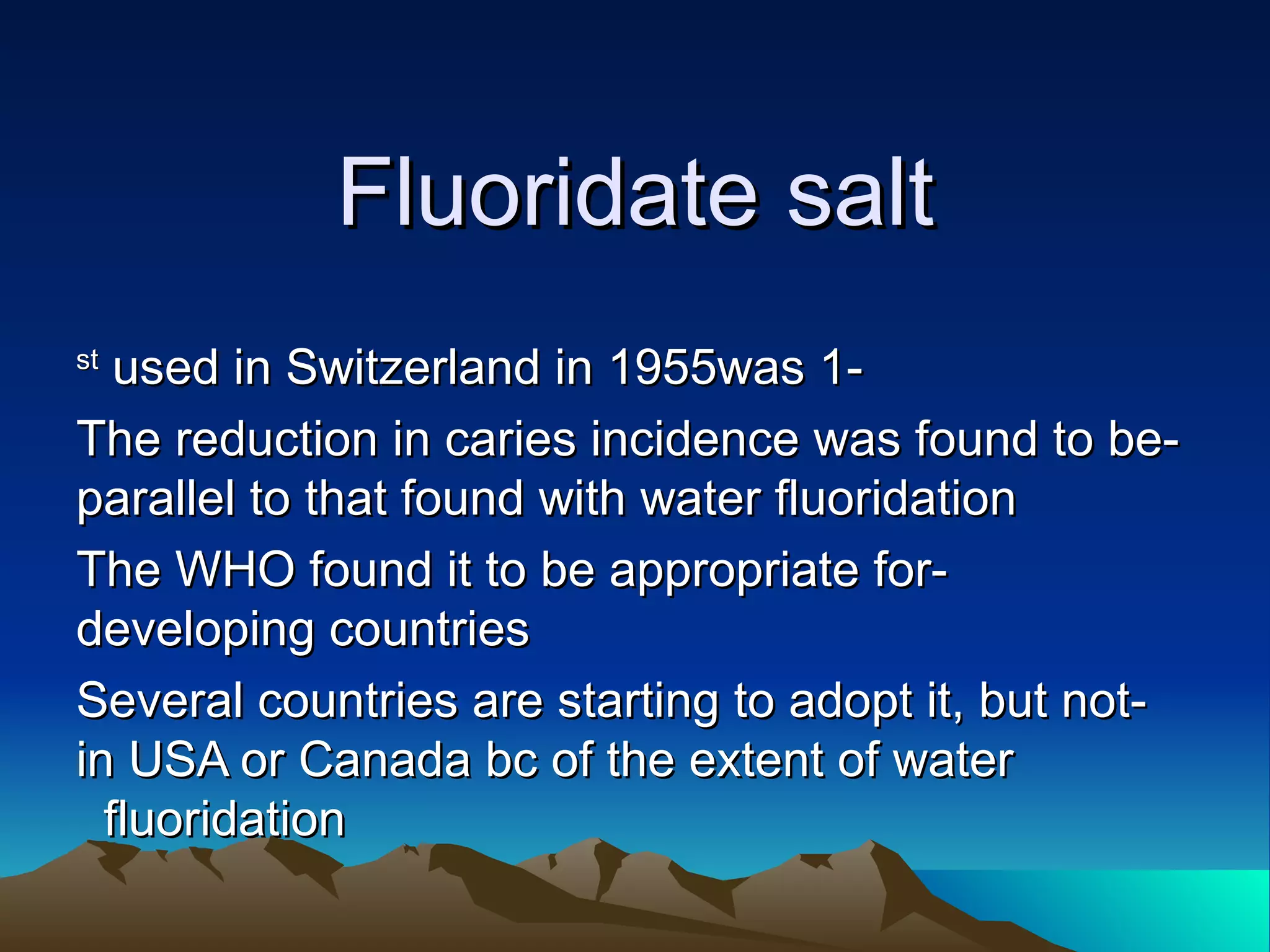 Systemic and topical fluorides | PPT