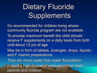 Systemic and topical fluorides | PPT