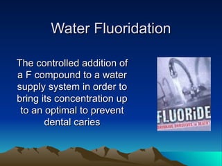 Systemic and topical fluorides | PPT
