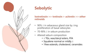 Systemic and Topical Retinoids in Dermatology | PPTX