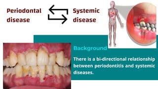 Systemic disease and periodontal health..pptx
