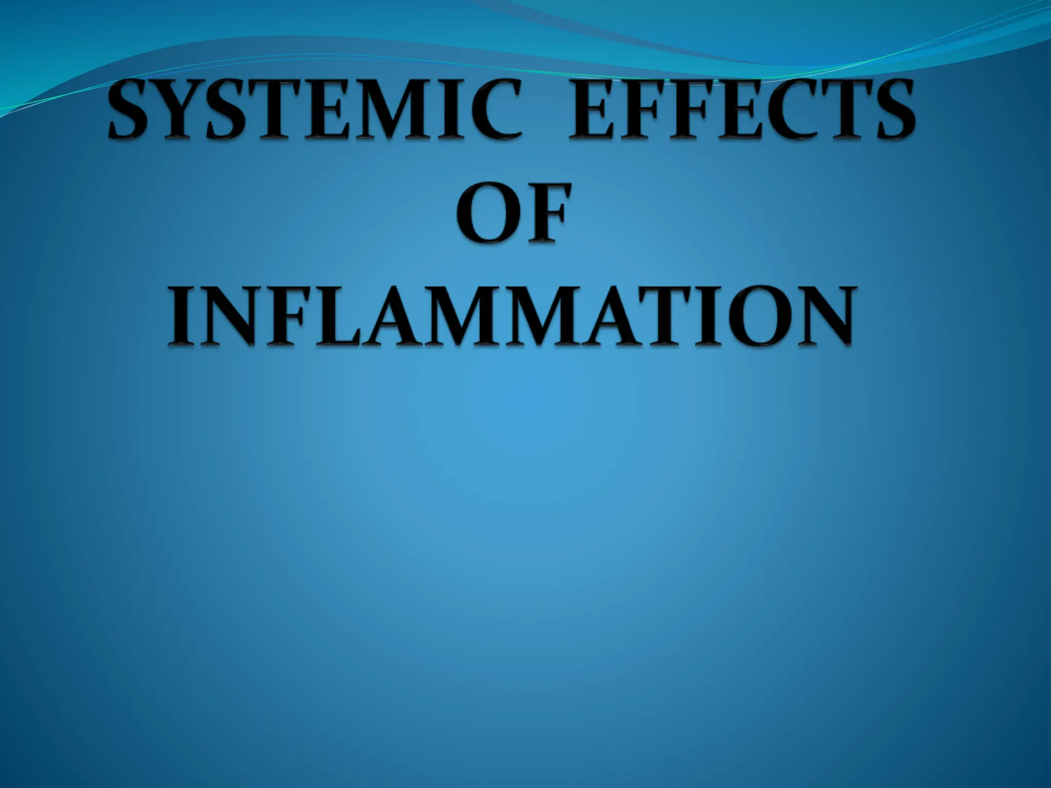 Systemic effects of inflammation.pptx