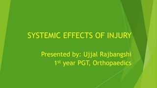 Systemic effects of injury | PPT