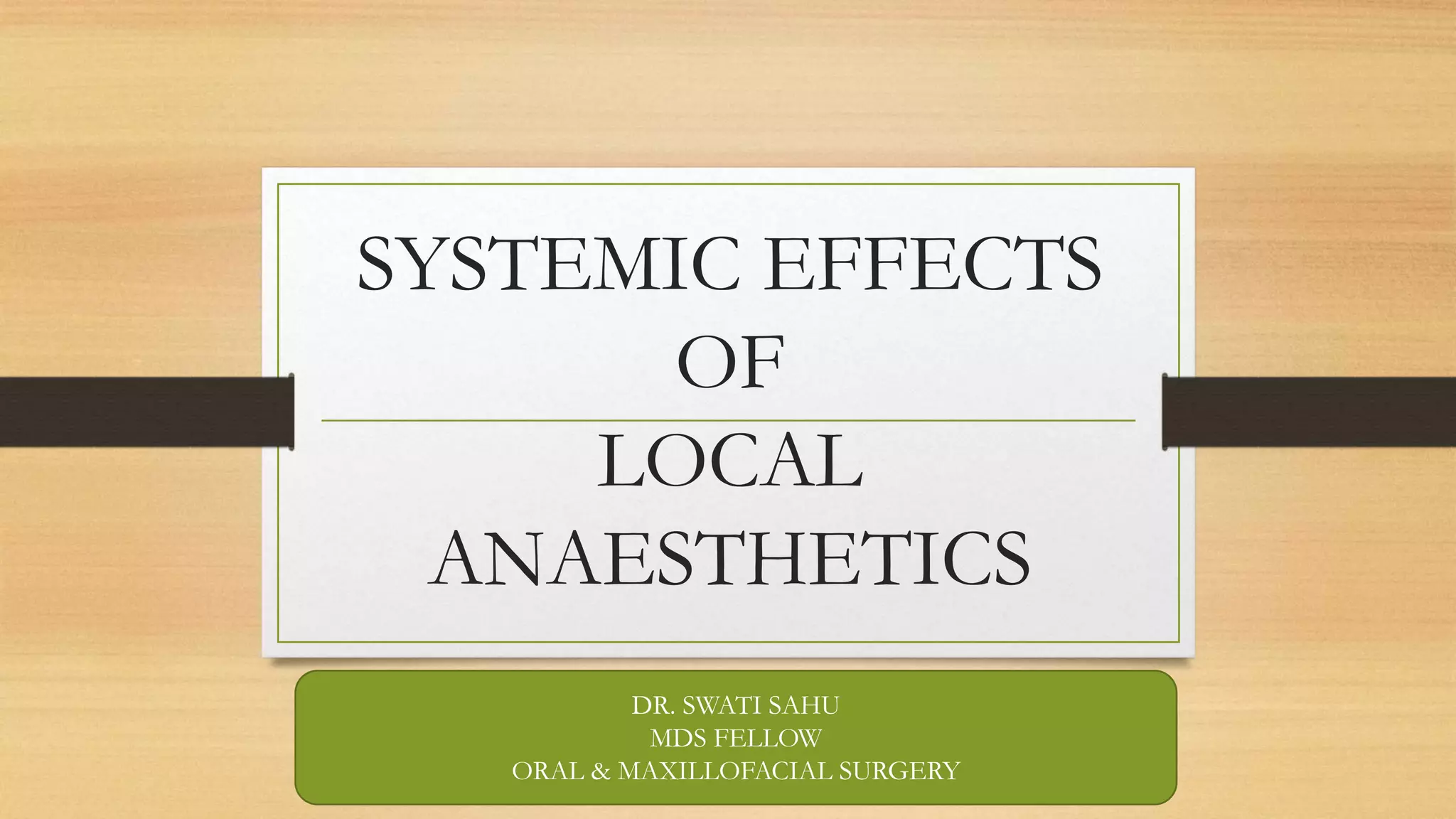 Systemic effects of LOCAL ANESTHESIA | PPTX