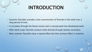 Systemic flouride in Dentistry | PPTX